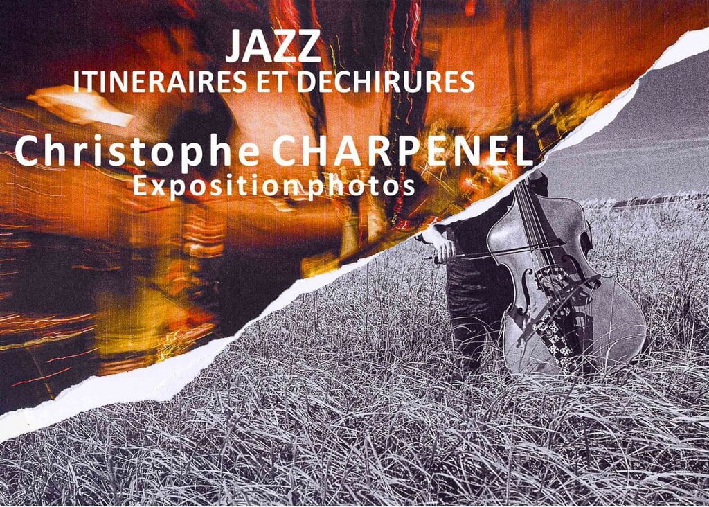 Jazz Itinéraires et Déchirures de Christophe Charpenel